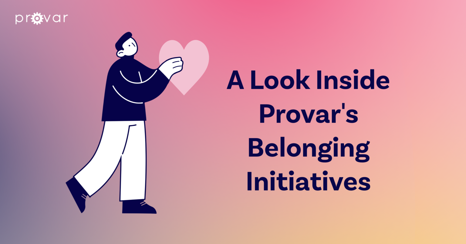 A Look Inside Provar's Belonging Initiatives