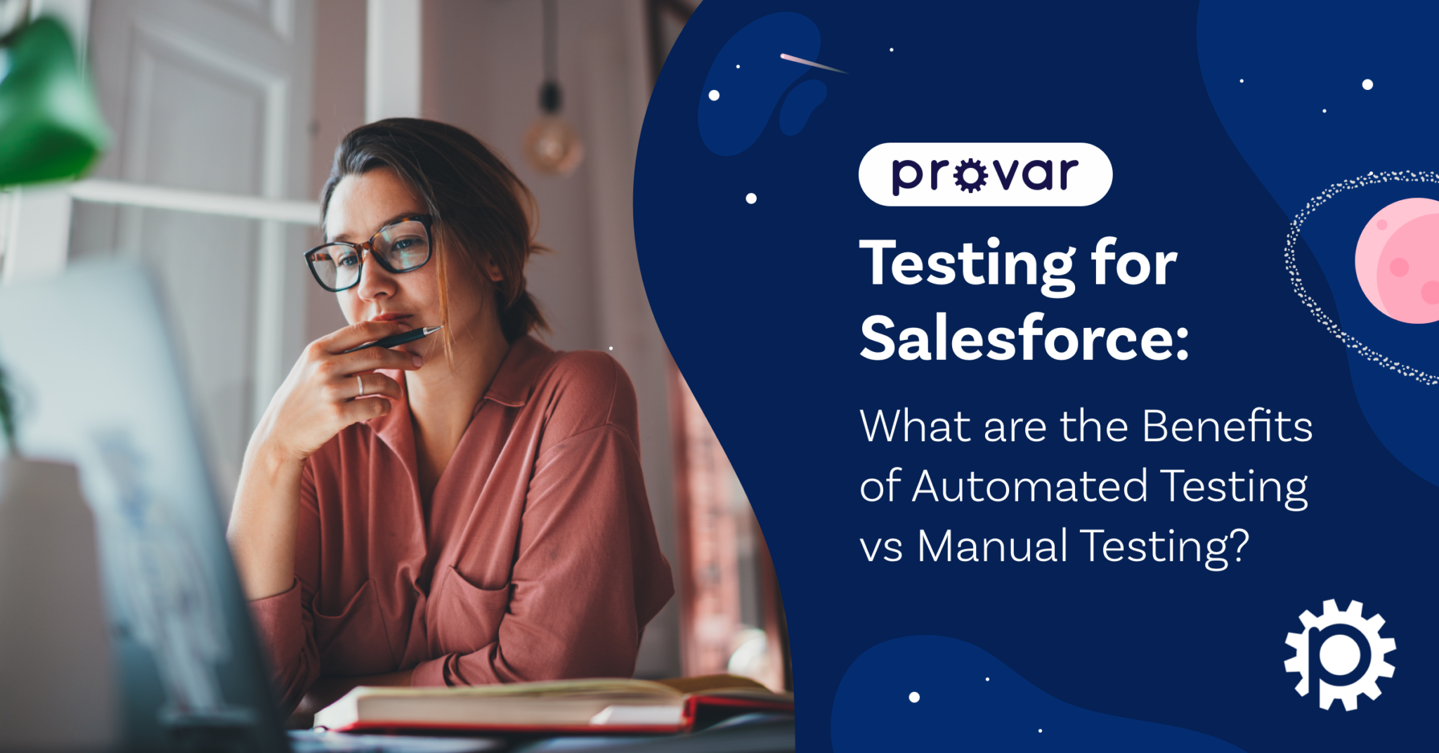 Testing for Salesforce: The Benefits of Automated Testing