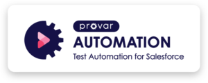 The Future of Salesforce with Provar Automation | Provar